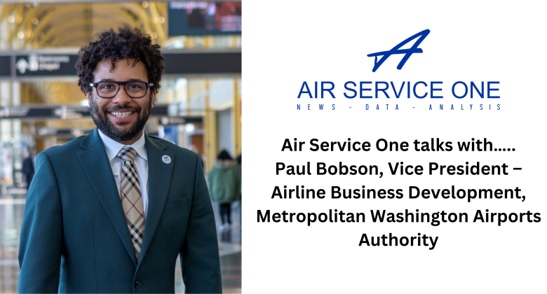 Air Service One talks with… Paul Bobson, Vice President – Airline ...